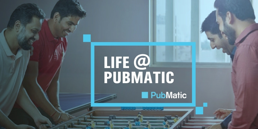 The Full Life at PubMatic | Digital Advertising Company Culture