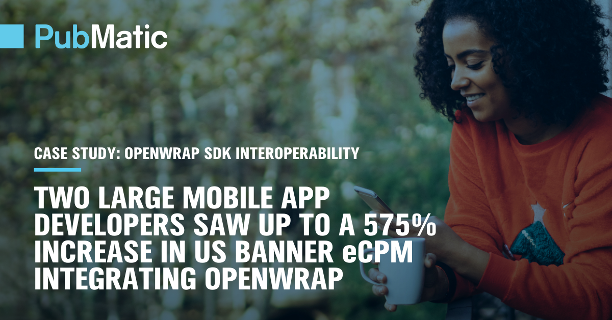 Mobile App Developers Saw Rise In Banner eCPM Integrating OpenWrap | PubMatic