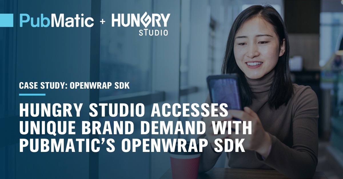Hungry Studio accesses unique demand with OpenWrap SDK | PubMatic