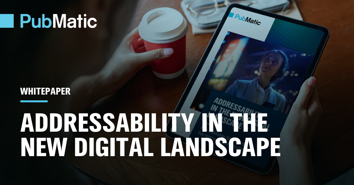 Addressability in the New Digital Landscape | PubMatic