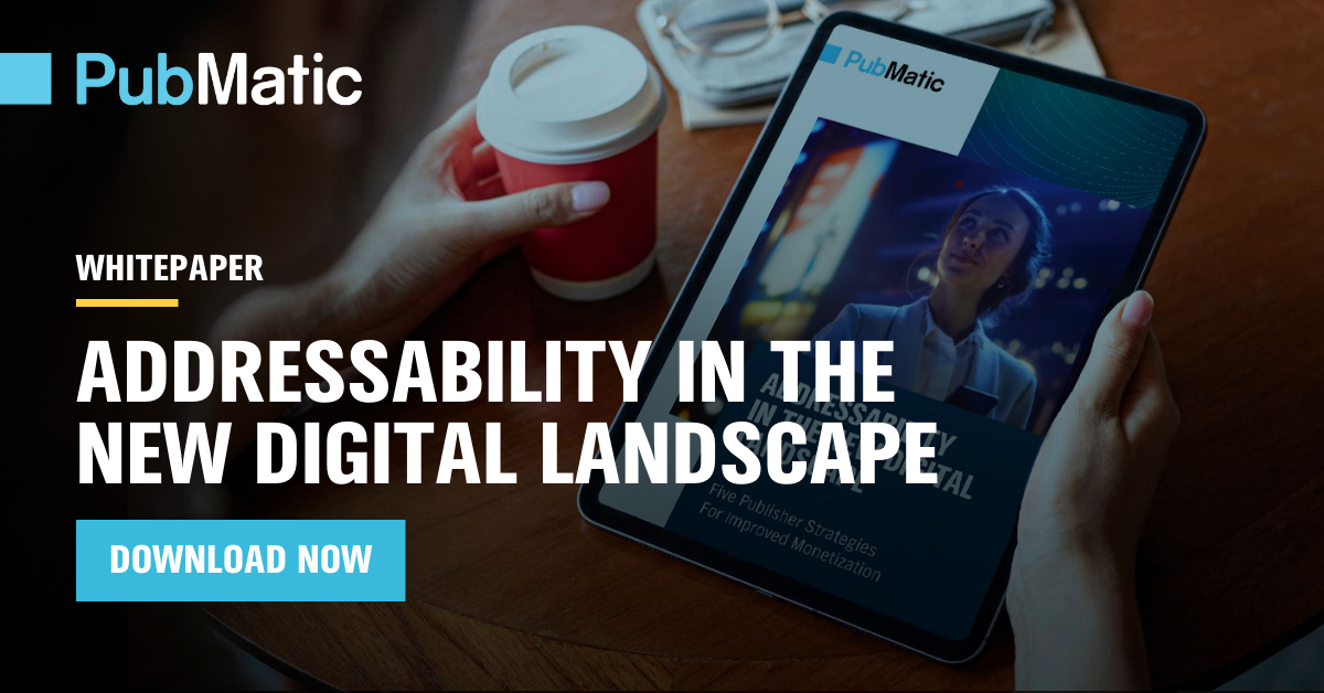 Addressability in the New Digital Landscape | PubMatic