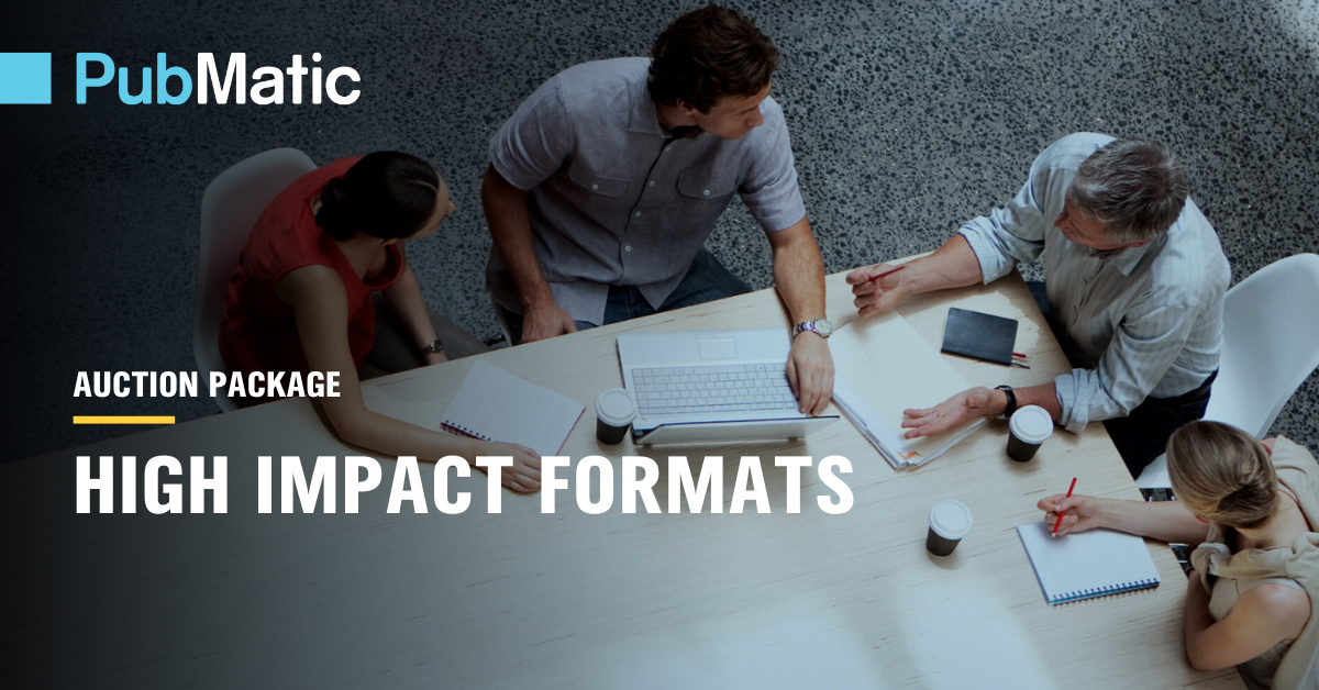 High Impact Formats Auction Packages | PubMatic