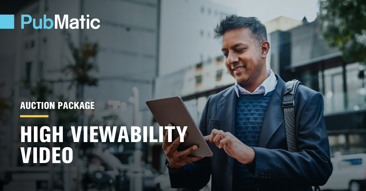 High Viewability Video Auction Package | PubMatic