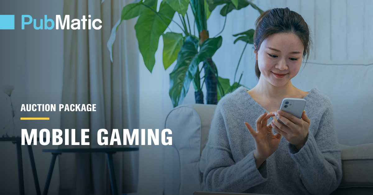 Mobile Gaming (Video/Display) Auction Packages | PubMatic
