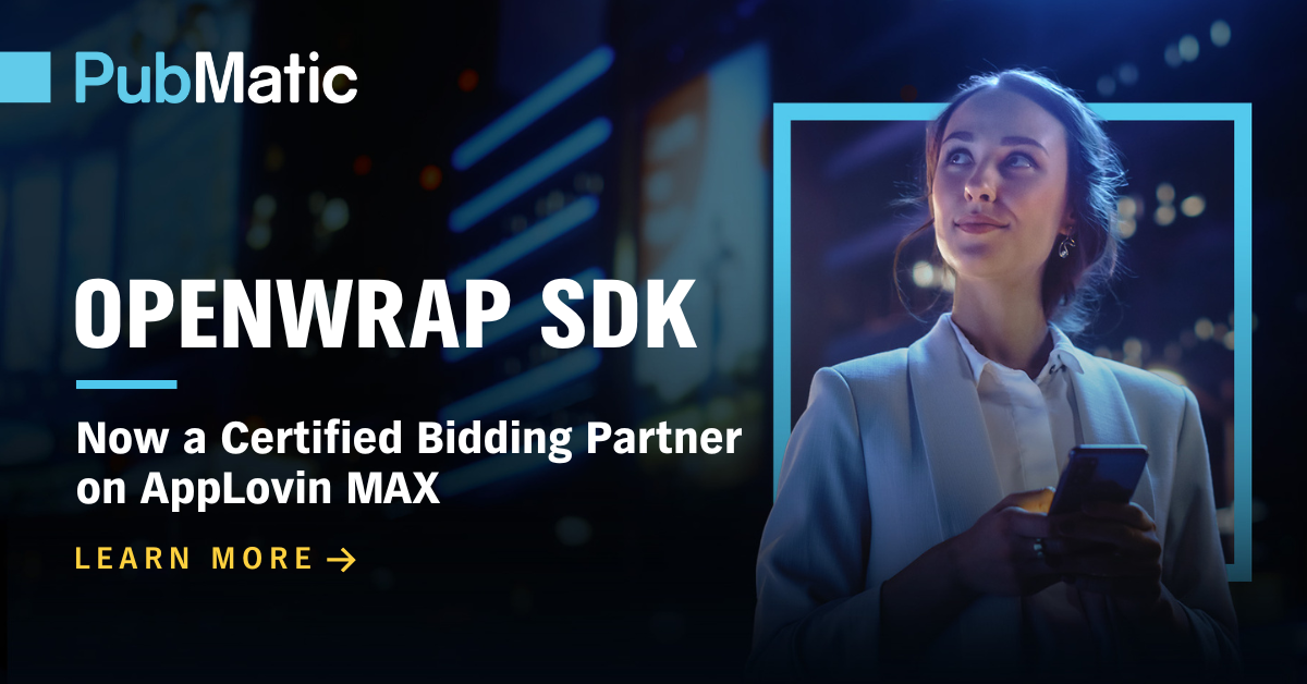 Driving Mobile App Monetization with Diverse Revenue Streams: PubMatic’s OpenWrap SDK Joins ...