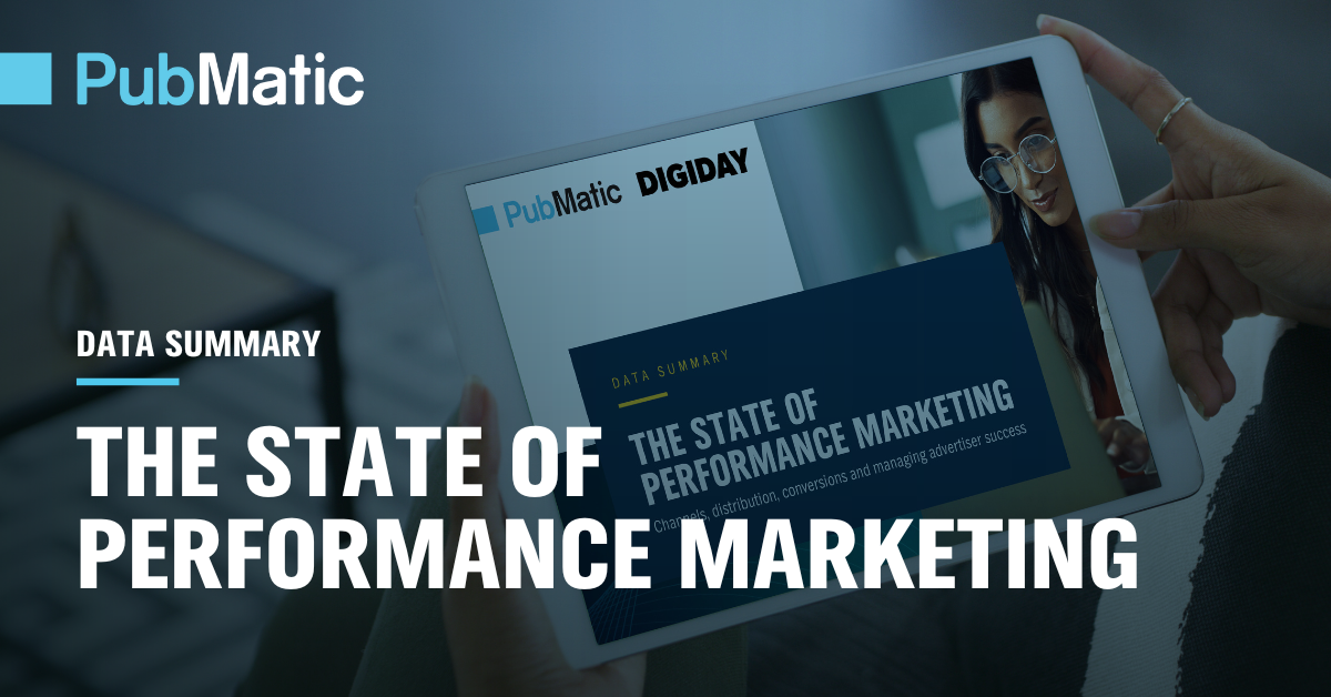 The State of Performance Marketing — Data Summary | PubMatic