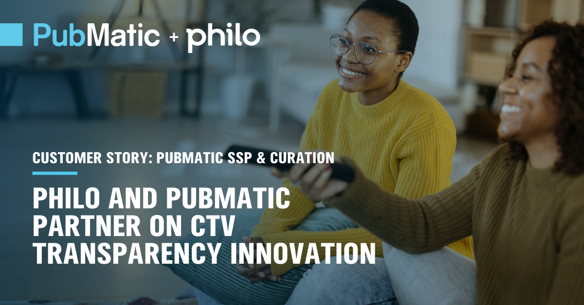 Philo and PubMatic Partner on CTV Transparency Innovation | PubMatic